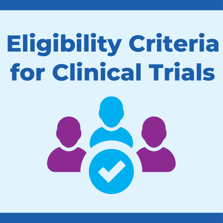 Eligibility Criteria for Clinical Trials - CISCRP